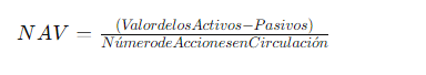 ¿Qué es el NAV o Valor Neto de los Activos?